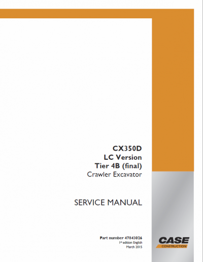 Case CX350D, CX370D Excavator Service Manual