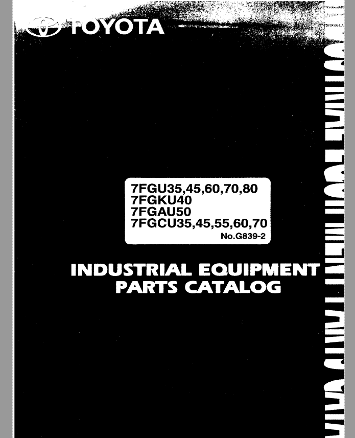 Toyota 7FGCU35, 7FGCU45, 7FGCU55, 7FGCU60, 7FGCU70, 7FGAU50 Forklift ...