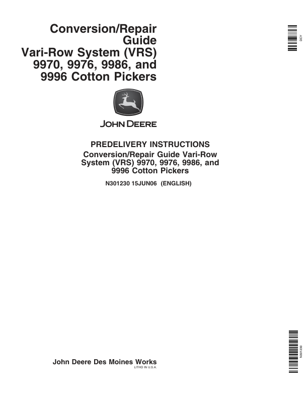 John Deere 9970, 9976, 9986 Cotton Pickers Guide for Vari-Row System ...