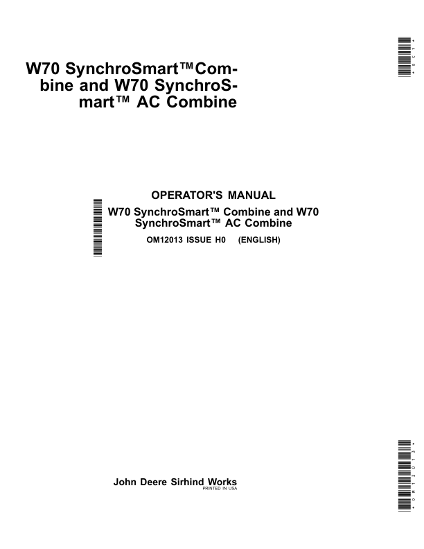 John Deere W70 SynchroSmart Combine, W70 SynchroSmart AC Combine Operator's Manual (OM12013)