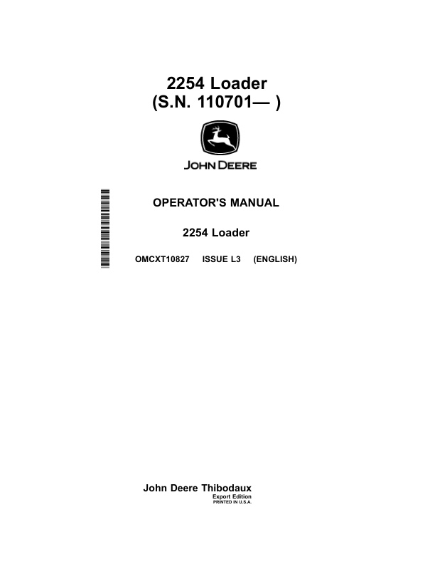John Deere 2254 Loader (110701- ) (Export) Operator's Manual (OMCXT10827)