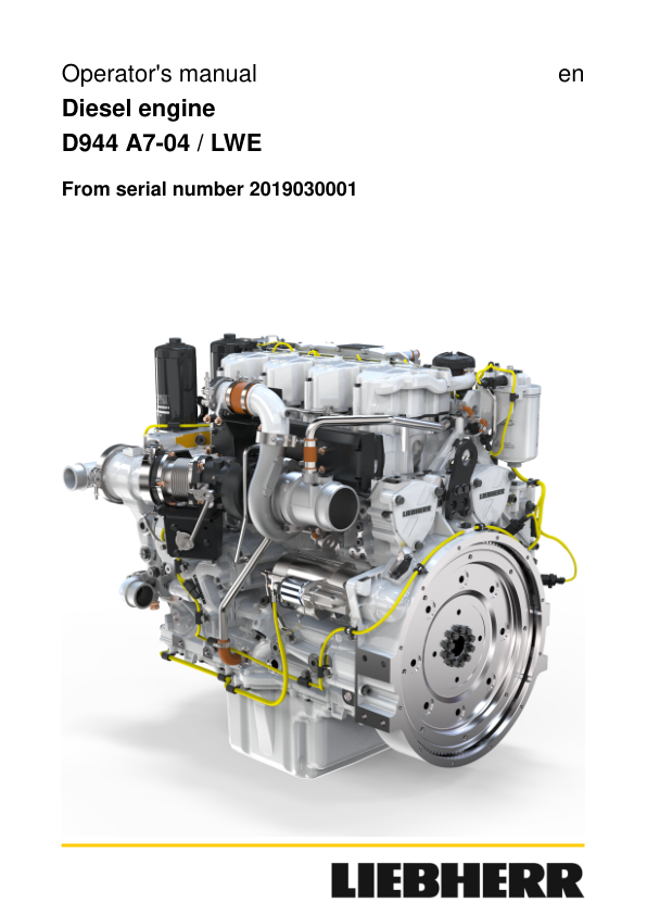 Liebherr D944 A7–04 LWE (Electronic Common Rail) Engine Operators Manual