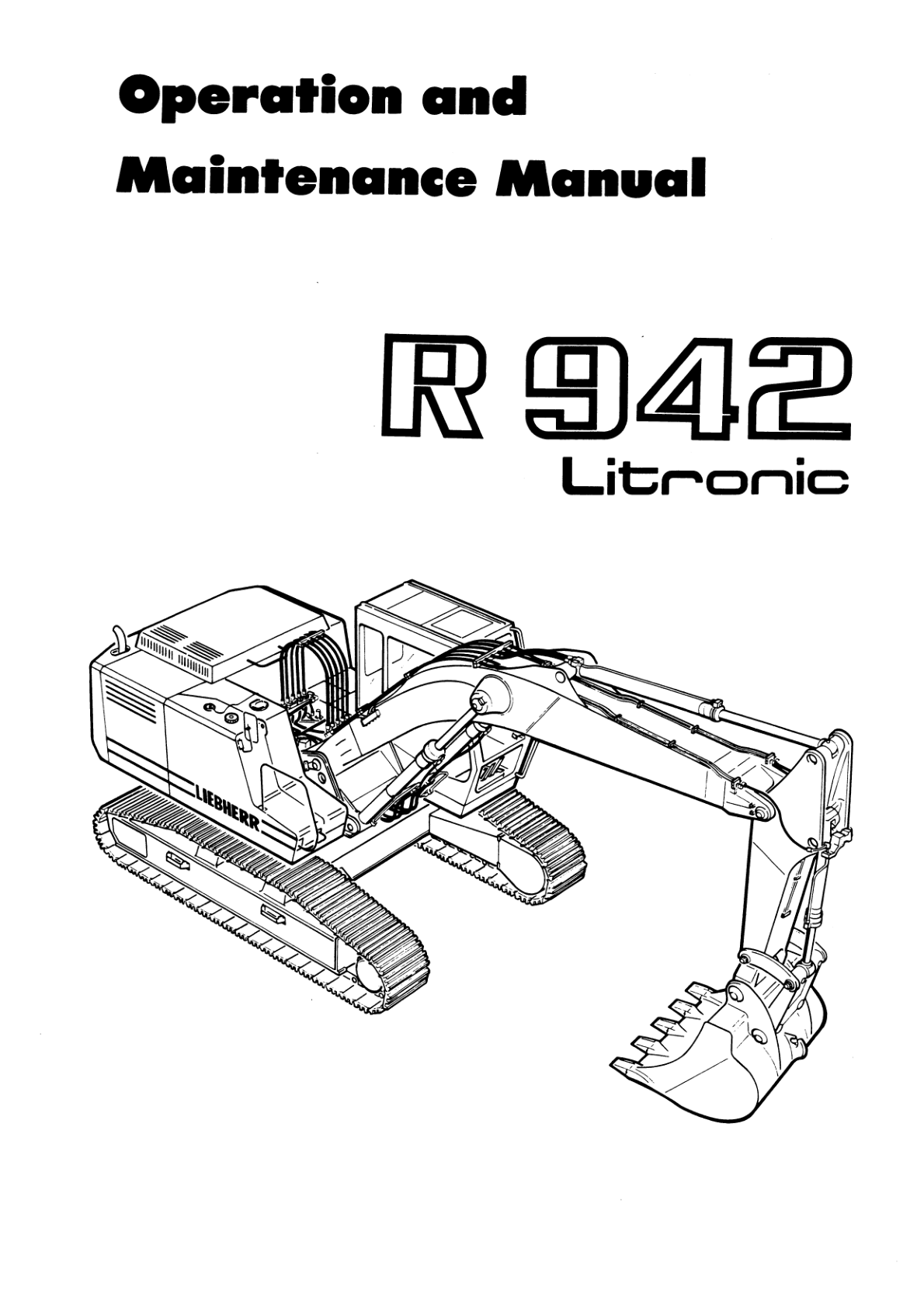 Liebherr R942 Litronic Hydraulic Excavator Operators Service Repair Manual